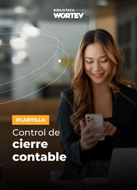Plantilla Control De Cierre Contable Wortev Services