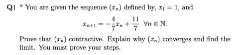 solved 11 q1 you are given the sequence 2n defined by