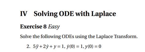 Ordinary Differential Equations Solving ODE With Laplace