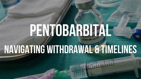 Pentobarbital What Is It