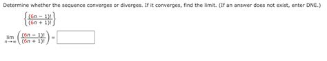 Solved Determine Whether The Sequence Converges Or Diverges