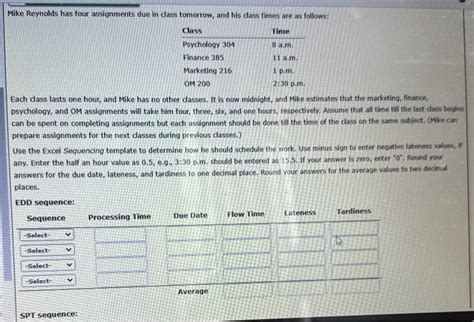 solved mike reynolds has four assignments due in class