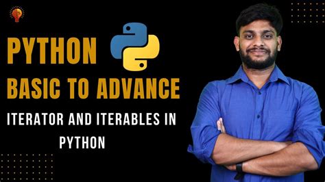 Iterator And Iterables In Python Python Beginner To Advance Python