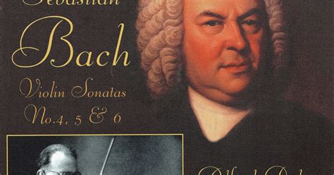 Diabolus In Musica Bach Violin Sonatas Nos 4 6 Alfred Dubois