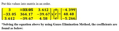 Solved Could You Find Ac And E With Gauss Elimination