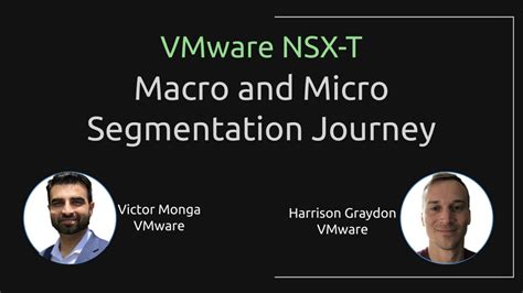 macro and micro segmentation using vmware nsx t youtube