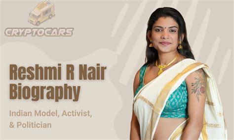 Reshmi R Nair Biography Indian Model Activist And Politician