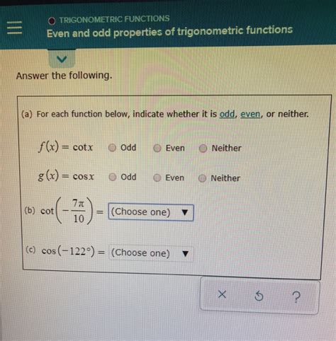 Solved O TRIGONOMETRIC FUNCTIONS Even And Odd Properties Of Chegg