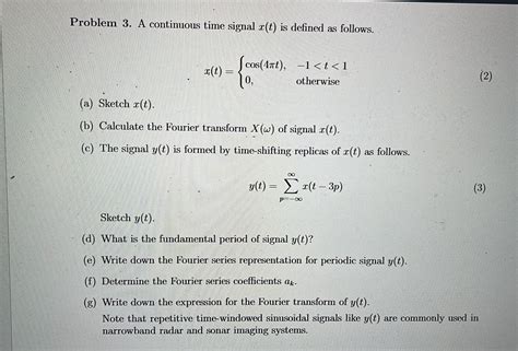 solved problem 3 a continuous time signal x t is defined