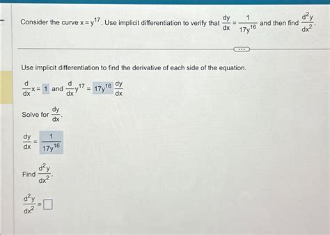 Solved Consider The Curve Xy17 ﻿use Implicit