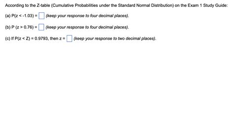 Solved According To The Z Table Cumulative Probabilities