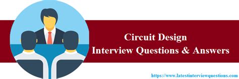 Top 30 Circuit Design Interview Questions Latest Circuit Design