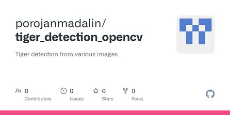 Github Porojanmadalin Tiger Detection Opencv Tiger Detection From Various Images
