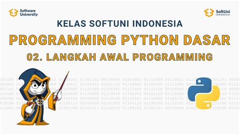 Kelas Programming Python Dasar Latihan Langkah Awal Programming