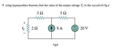 Solved Using Superposition Theorem Find The Value Of The Chegg