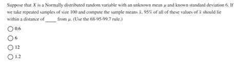 Solved Suppose That X Is ﻿a Normally Distributed Random