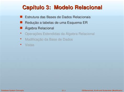 ppt ©silberschatz korth and sudarshan modificado 3 1 1database system concepts capítulo 3