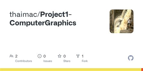 github thaimac project1 computergraphics