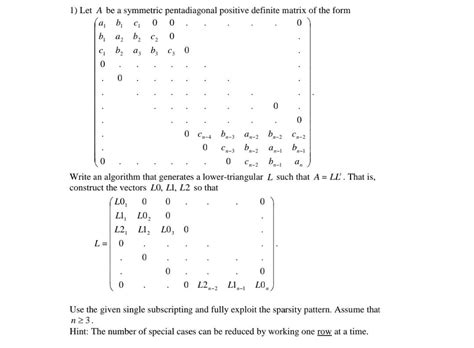Solved C 0 1 Let A Be A Symmetric Pentadiagonal Positive