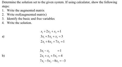 Solved Determine The Solution Set To The Given System If Chegg Com