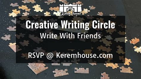 Creative Writing Circle 31 05 23 Kerem House