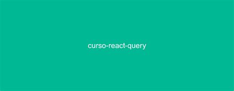 Curso React Query