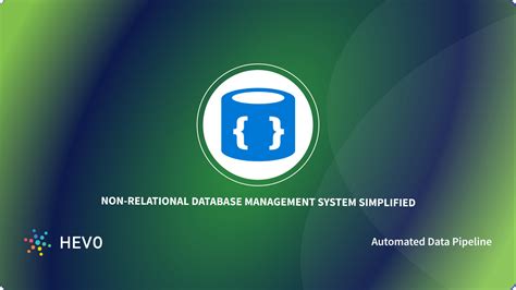 non relational database management system simplified 101 learn hevo