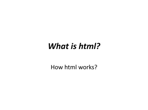 HTML 5 Basics Part One | PPT