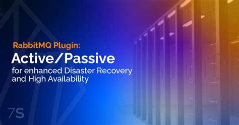 seventh state on linkedin disaster recovery for rabbitmq with active