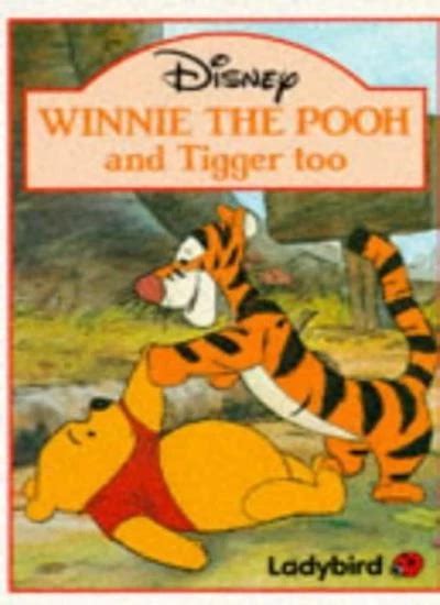 Winnie The Pooh And Tigger Too Winnie The Pooh Paperbacks By Walt