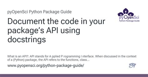 Document The Code In Your Packages API Using Docstrings Python Packaging Guide