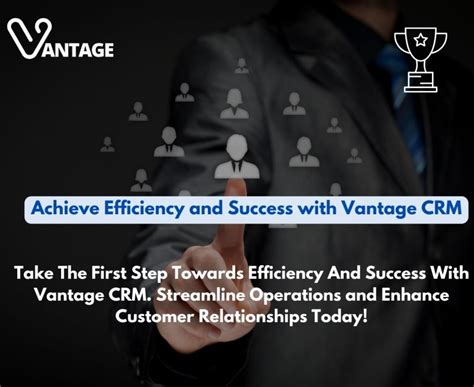 Efficiency Success Vantagecrm Streamlineoperations Customerrelationships Businessgrowth