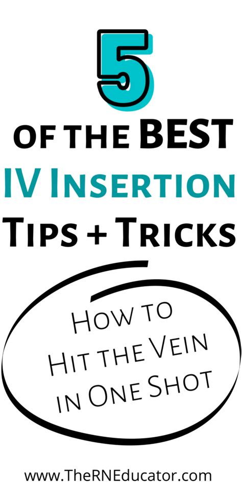 5 Amazing IV Insertion Tips Every Nurse Should Know The RN Educator