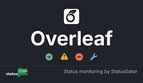 Overleaf Status Check If Overleaf Is Down Or Having An Outage StatusGator