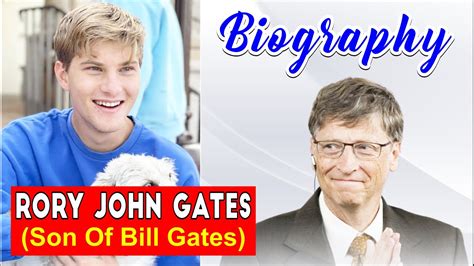 Bill Gates Son Rory John