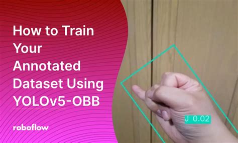 How To Train A Yolov5 Oriented Bounding Box Model