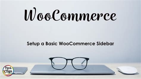 Setup A Basic Woocommerce Sidebar Youtube