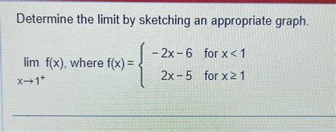 Solved Determine The Limit By Sketching An Appropriate
