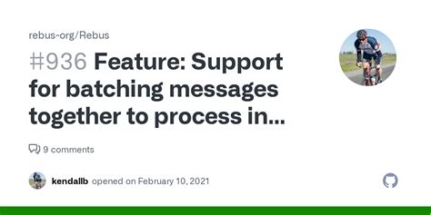 Feature Support For Batching Messages Together To Process In One Go · Issue 936 · Rebus Org