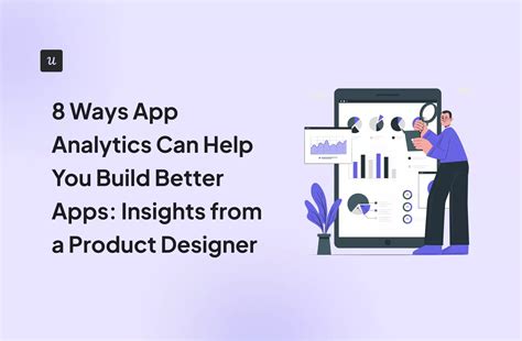 App Analytics 8 Ways To Build Better Products