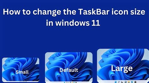 How To Change Taskbar Icon Size In Windows Youtube