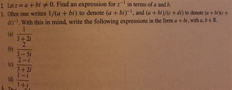 solved let z a bi notequalto 0 find an expression for