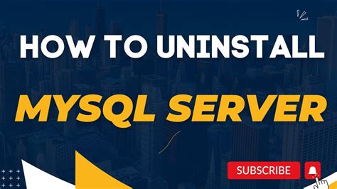 How To Uninstall Mysql Server How To Uninstall Mysql From Windows