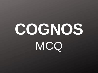 TOP Cognos Multiple Choice Questions And Answers Nhlink Net