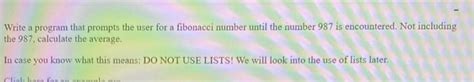 Solved Write A Program That Prompts The User For A Fibonacci