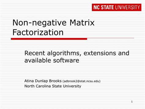 Ppt Non Negative Matrix Factorization Recent Algorithms Extensions And Software Powerpoint