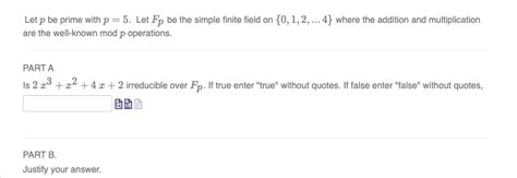 Solved Let P Be Prime With P5 Let Fp Be The Simple Finite