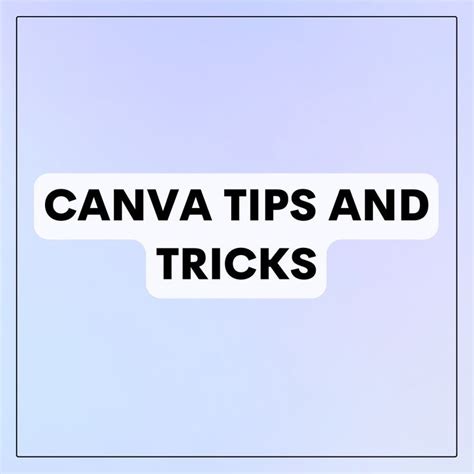 Canva Tips And Tricks