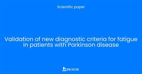 Scientific Research Validation Of New Diagnostic Criteria For Fatigue