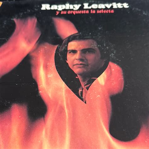 Raphy Leavitt Y Su Orquesta La Selecta A Recorded Inferno El Discotecario